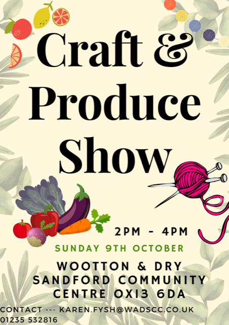 Craft Produce Show – Wootton And Dry Sandford Community Centre Ltd